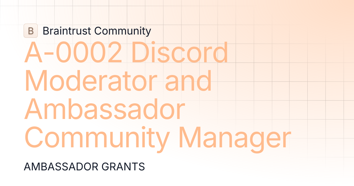 A-0002 Discord Moderator and Ambassador Community Manager | Braintrust ...